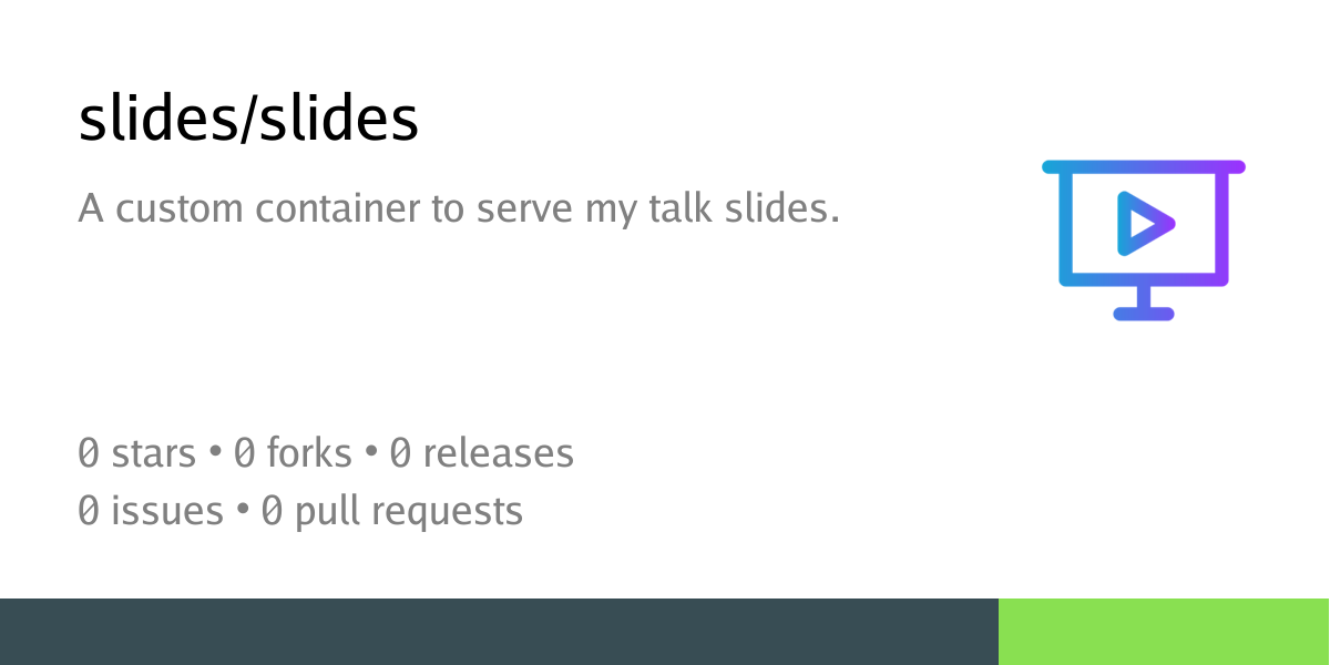 slides/slides: A custom container to serve my talk slides. - Forgejo